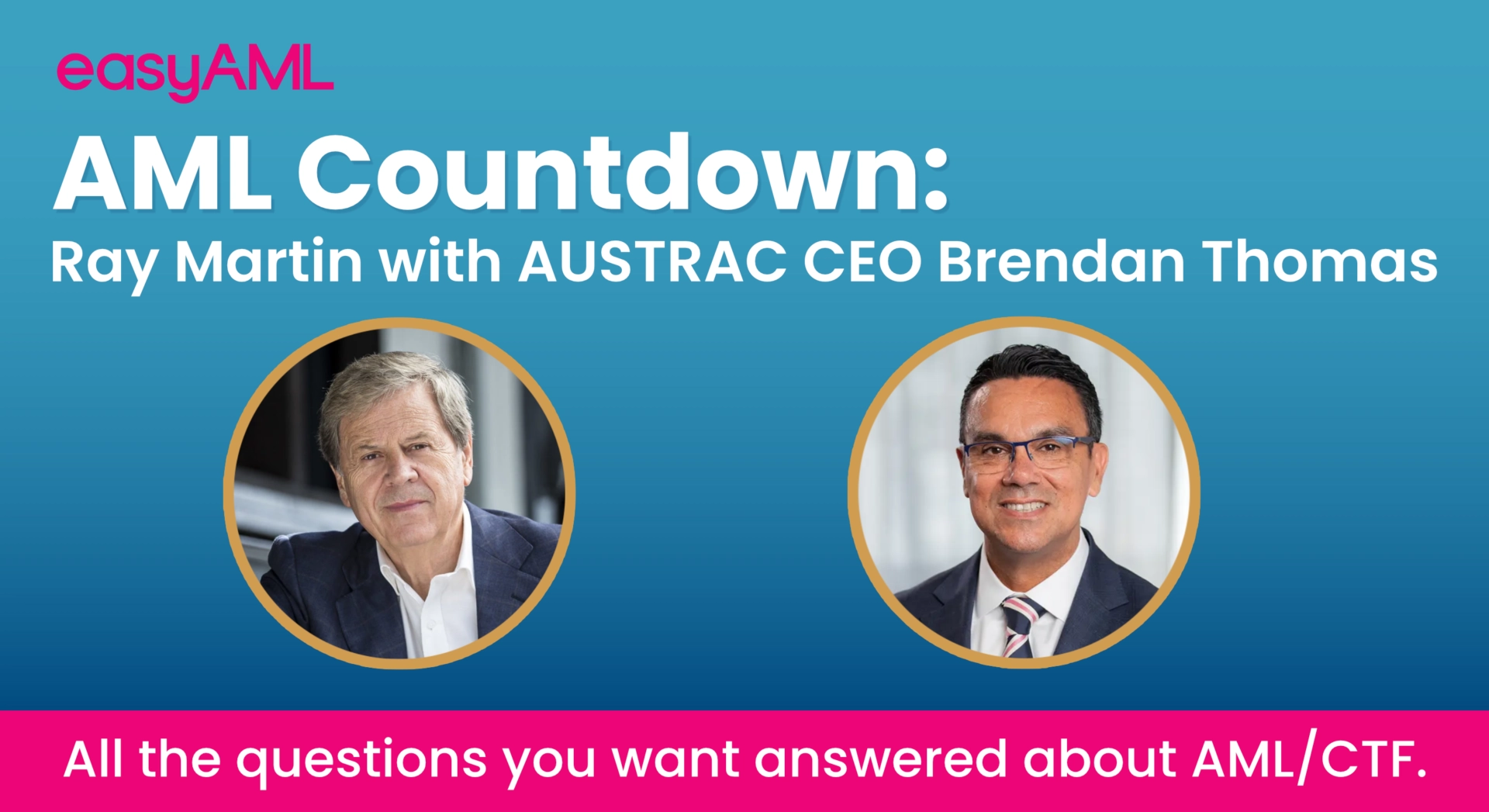 Ray Martin with AUSTRAC CEO Brendan Thomas | easyAML